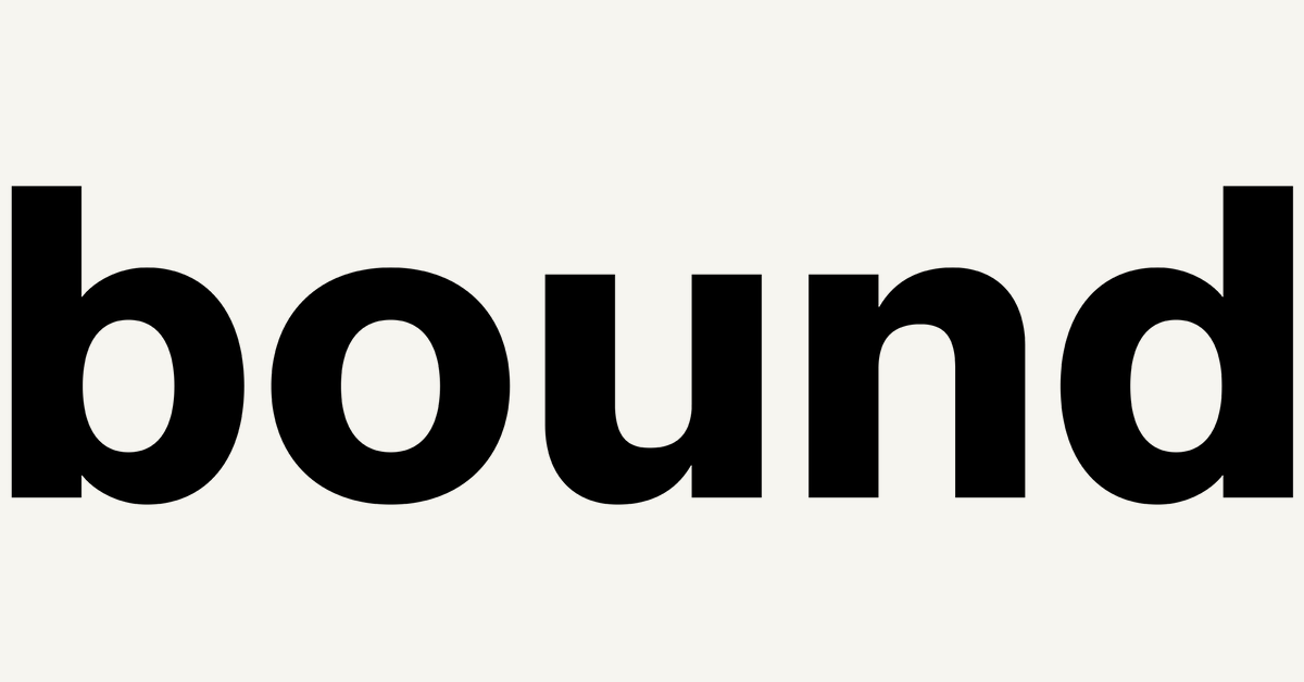 Bound
